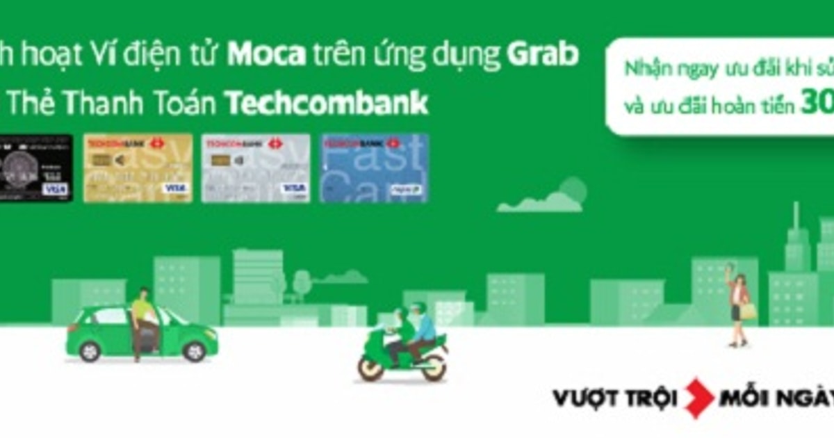 Ví điện tử Moca trên ứng dụng Grab liên kết với Techcombank