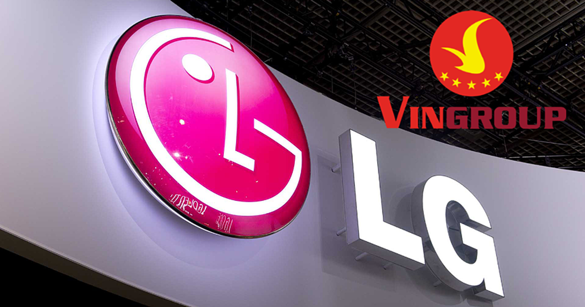 Đàm phán thương vụ LG - Vingroup đổ vỡ