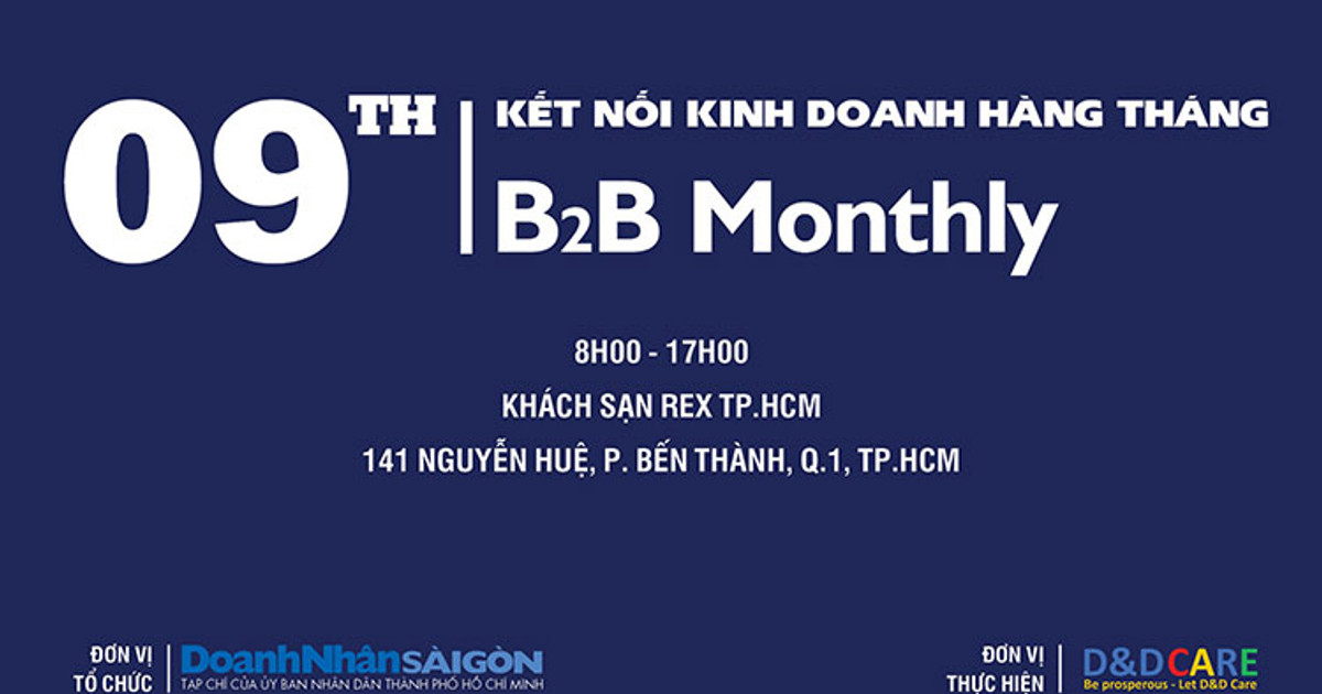 9th B2B Monthly: Cơ hội truyền thông kết nối mới cho doanh nghiệp
