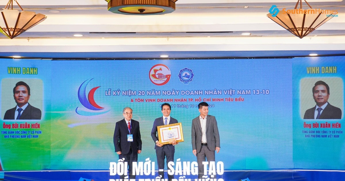 Southern Homes Việt Nam được vinh danh tại Lễ tôn vinh Doanh nghiệp, Doanh nhân TP.HCM tiêu biểu ...