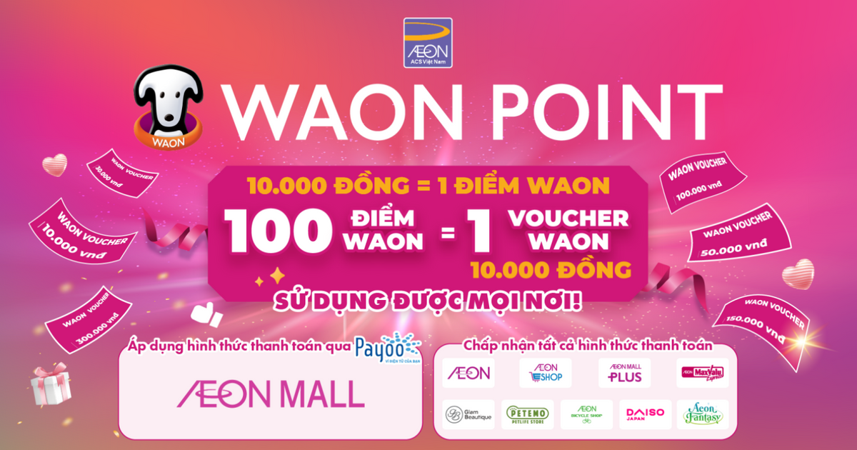 AEON triển khai chương trình tích điểm WAON POINT tại Việt Nam