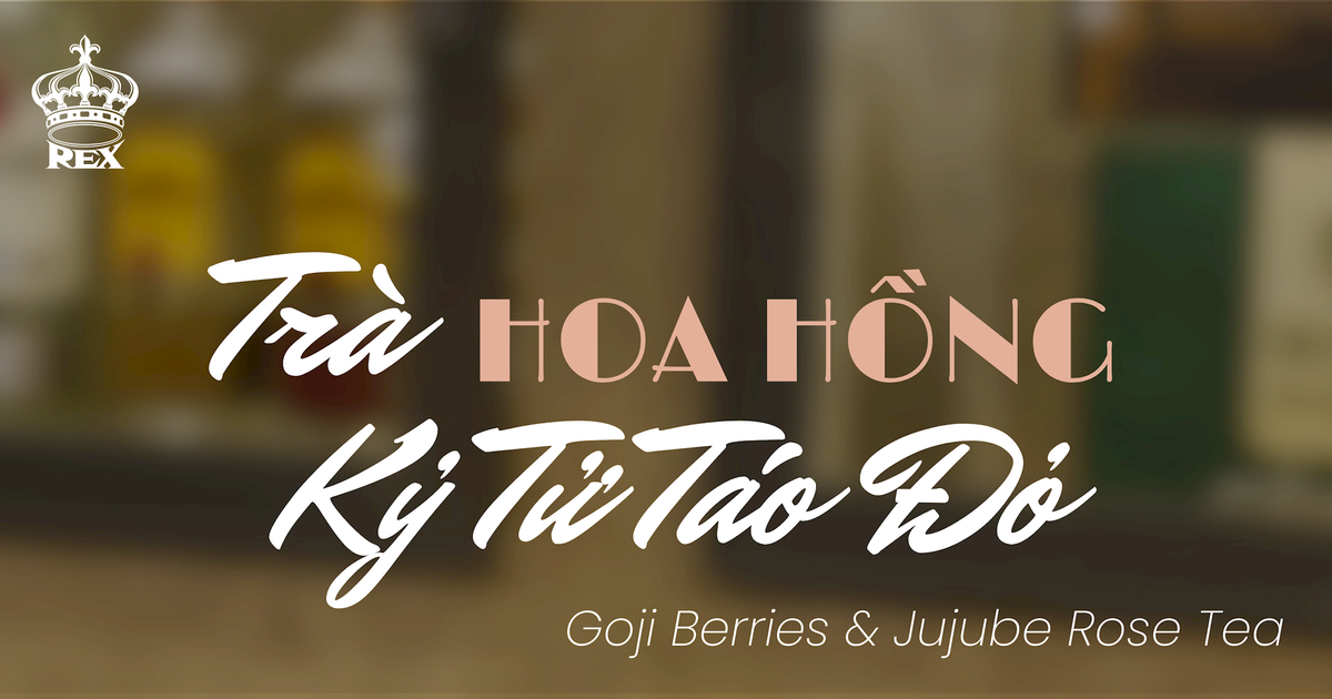 Trà hoa hồng kỷ tử táo đỏ – thanh âm nhẹ của sự an lành giữa lòng phố